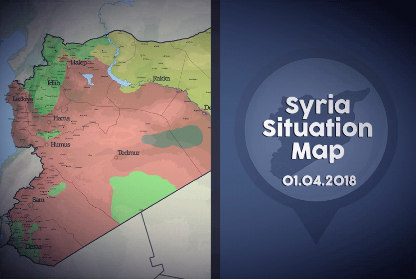 Syria Situation Map 01.04.2018 - Suriye Gündemi